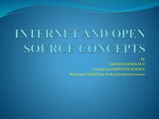 Internet and open source concepts | PPTX