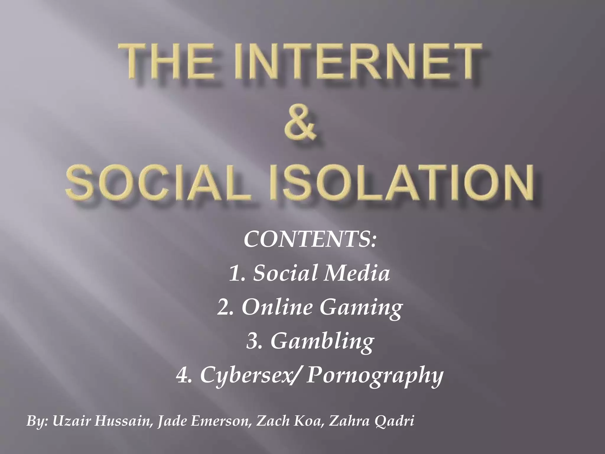 Internet and Social Isolation | PPT