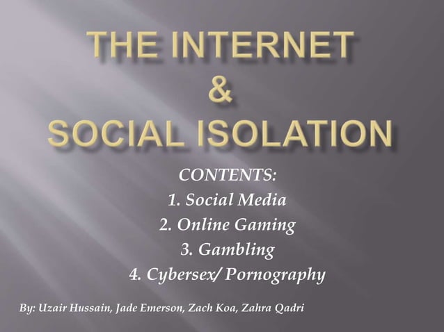Internet and Social Isolation | PPT