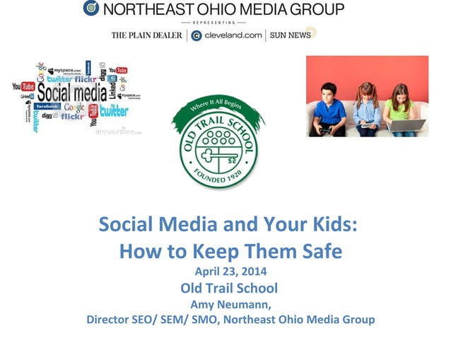 Internet and Social Media Safety for Kids and Teens April 2014 | PPT