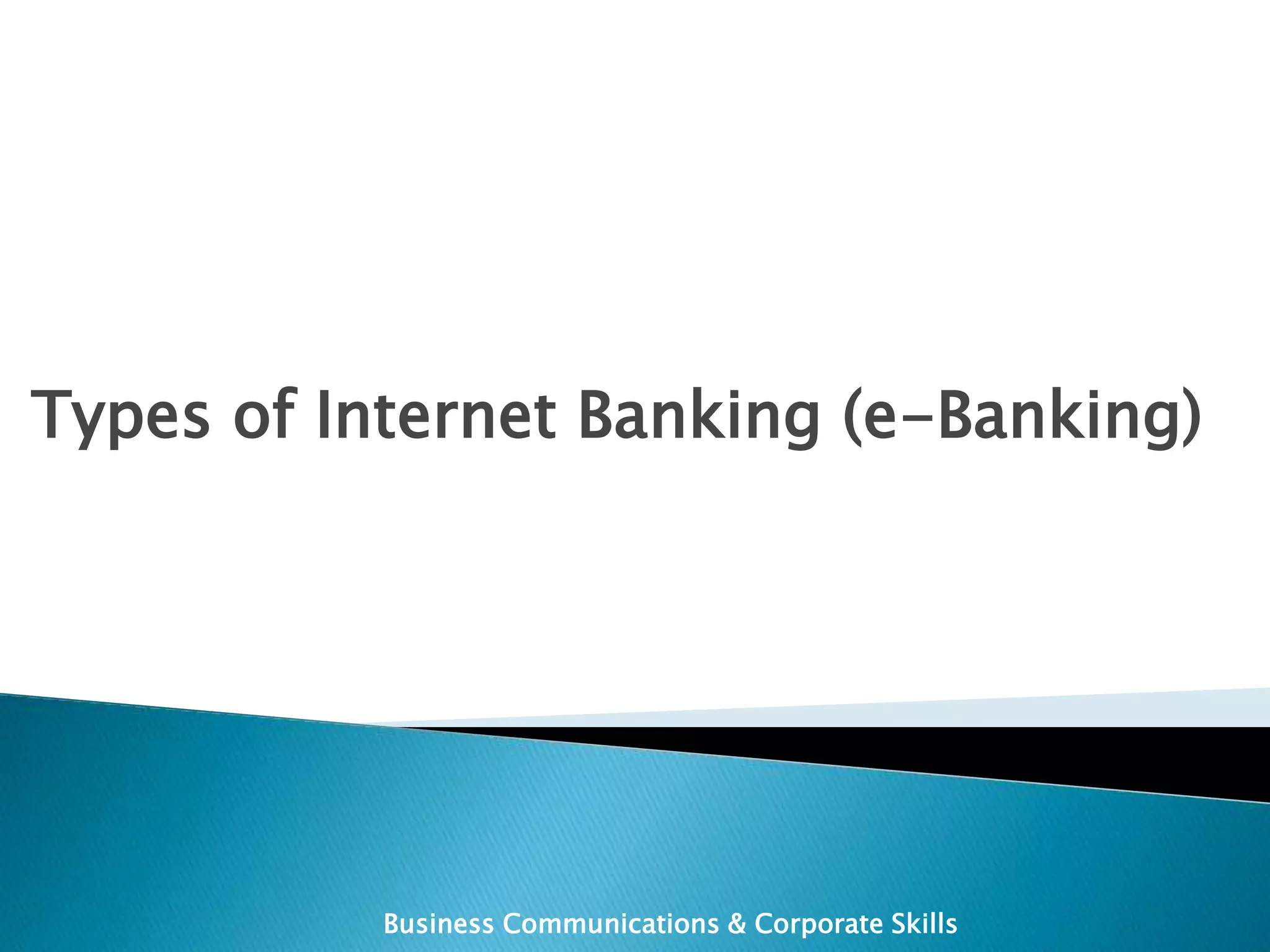 Internet banking and its pros & cons | PPTX
