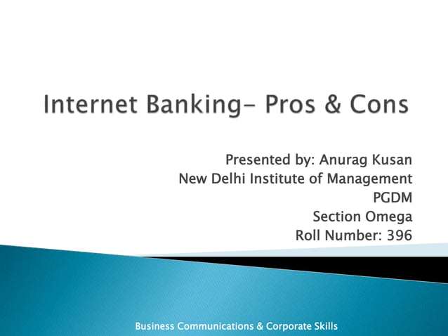 Internet banking and its pros & cons | PPTX | Internet Service Providers | Home Utilities