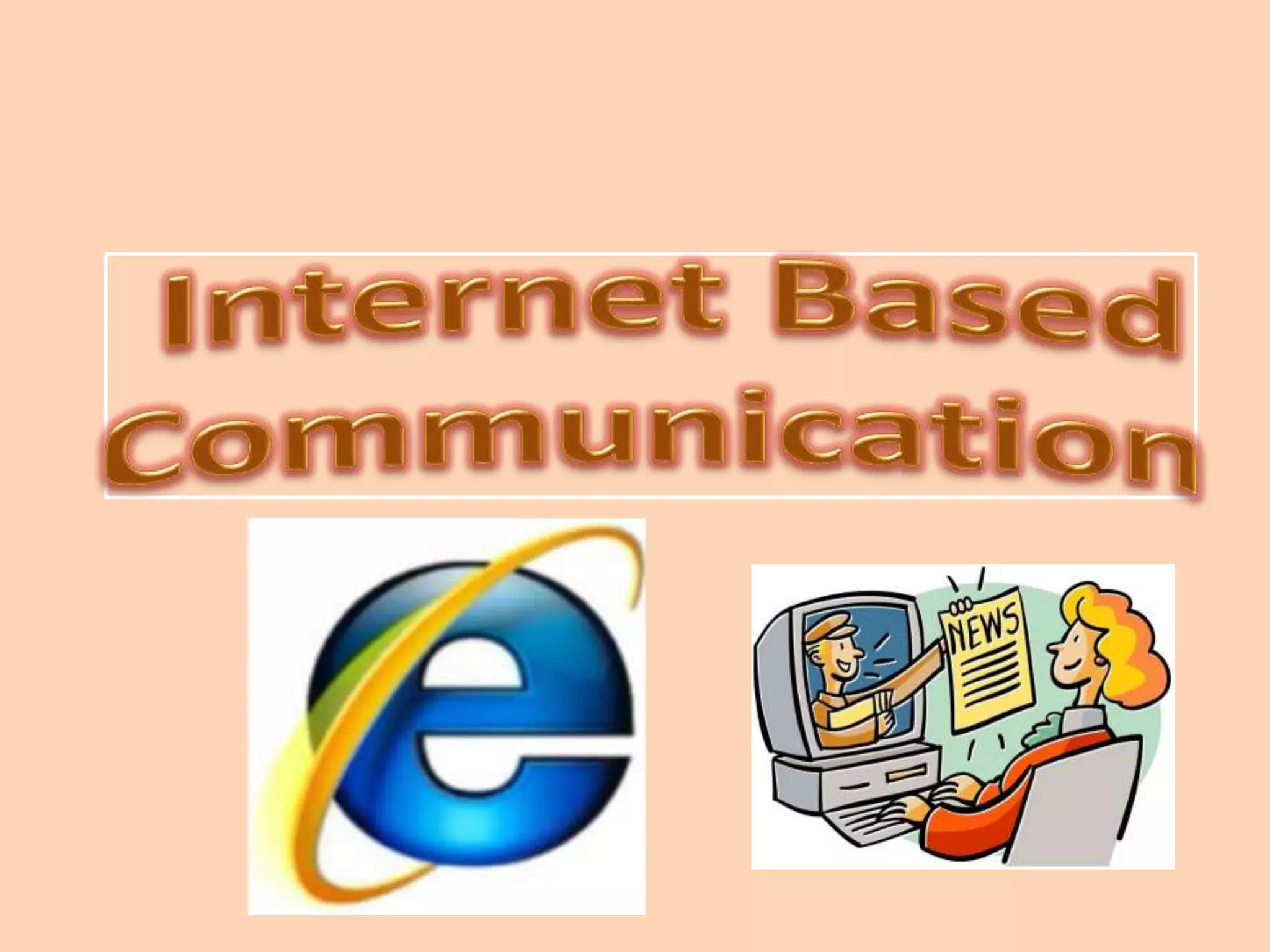 Internet based communication | PPTX