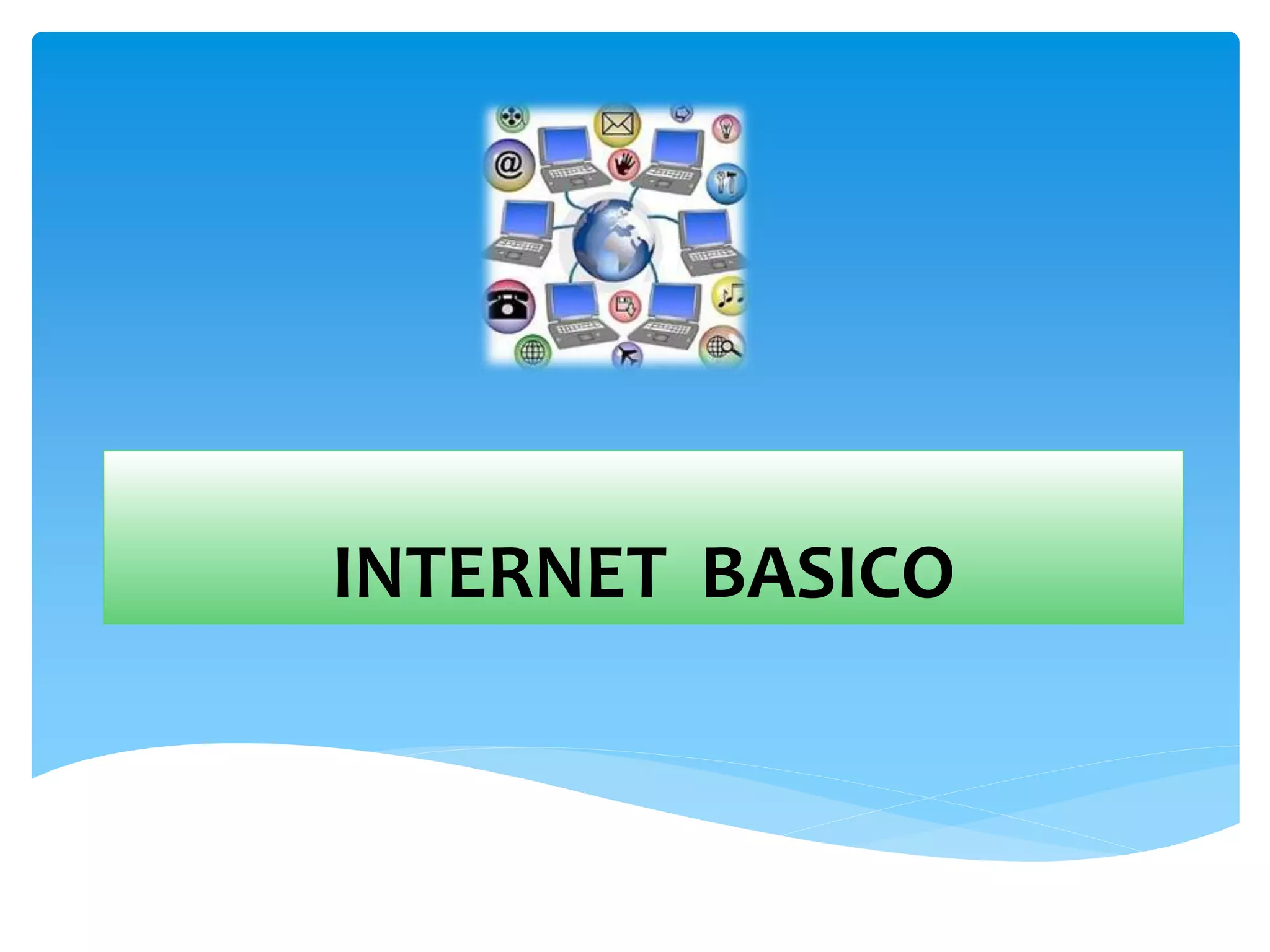 Internet basico | PPT
