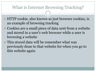 Internet browsing tracking | PPTX