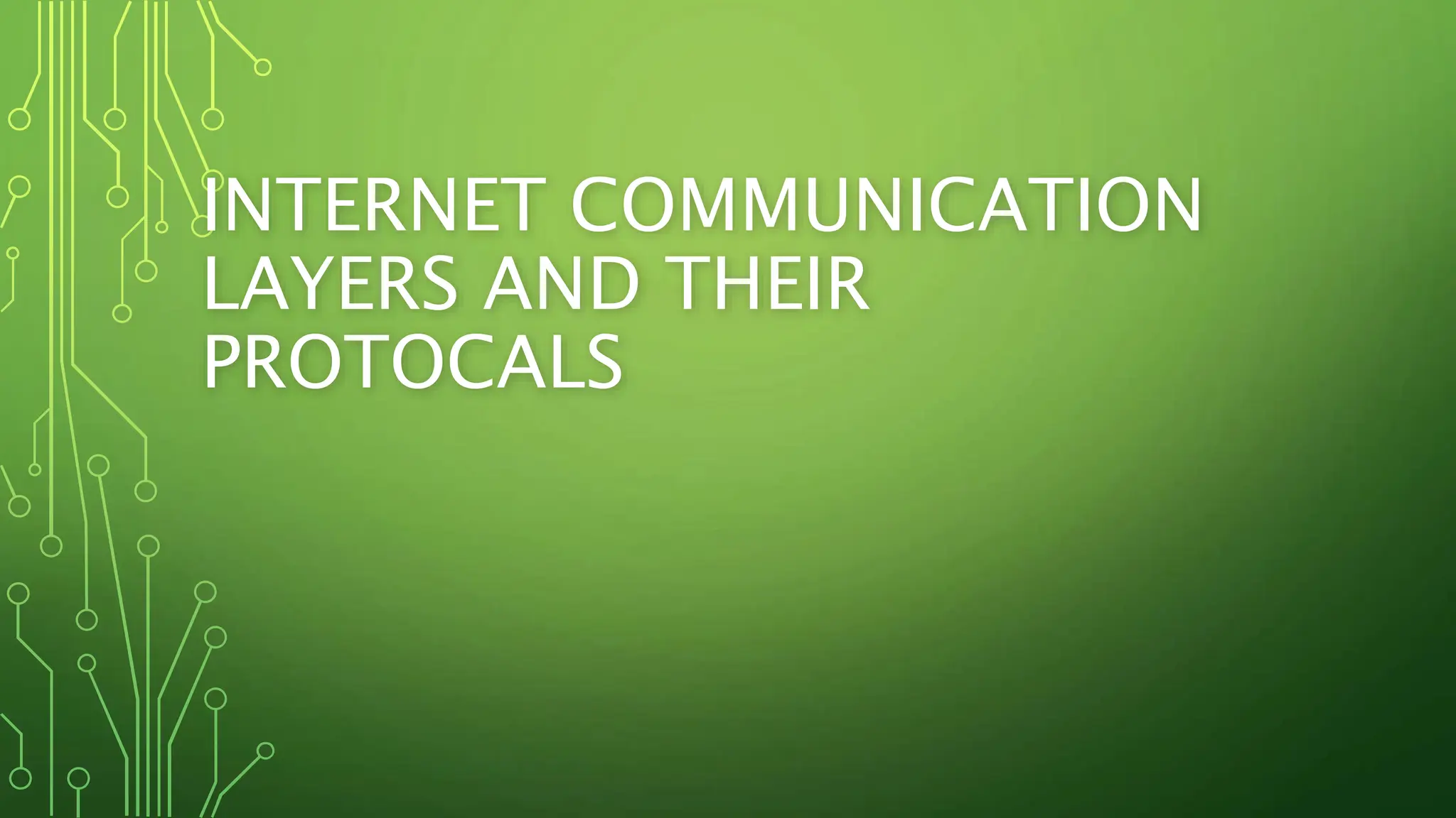 Internet communication layers and their protocals-1 - Copy (2).pptx