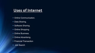 Presentation on INTERNET | PPT | PPTX