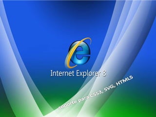 Internet explorer 10 | PPTX