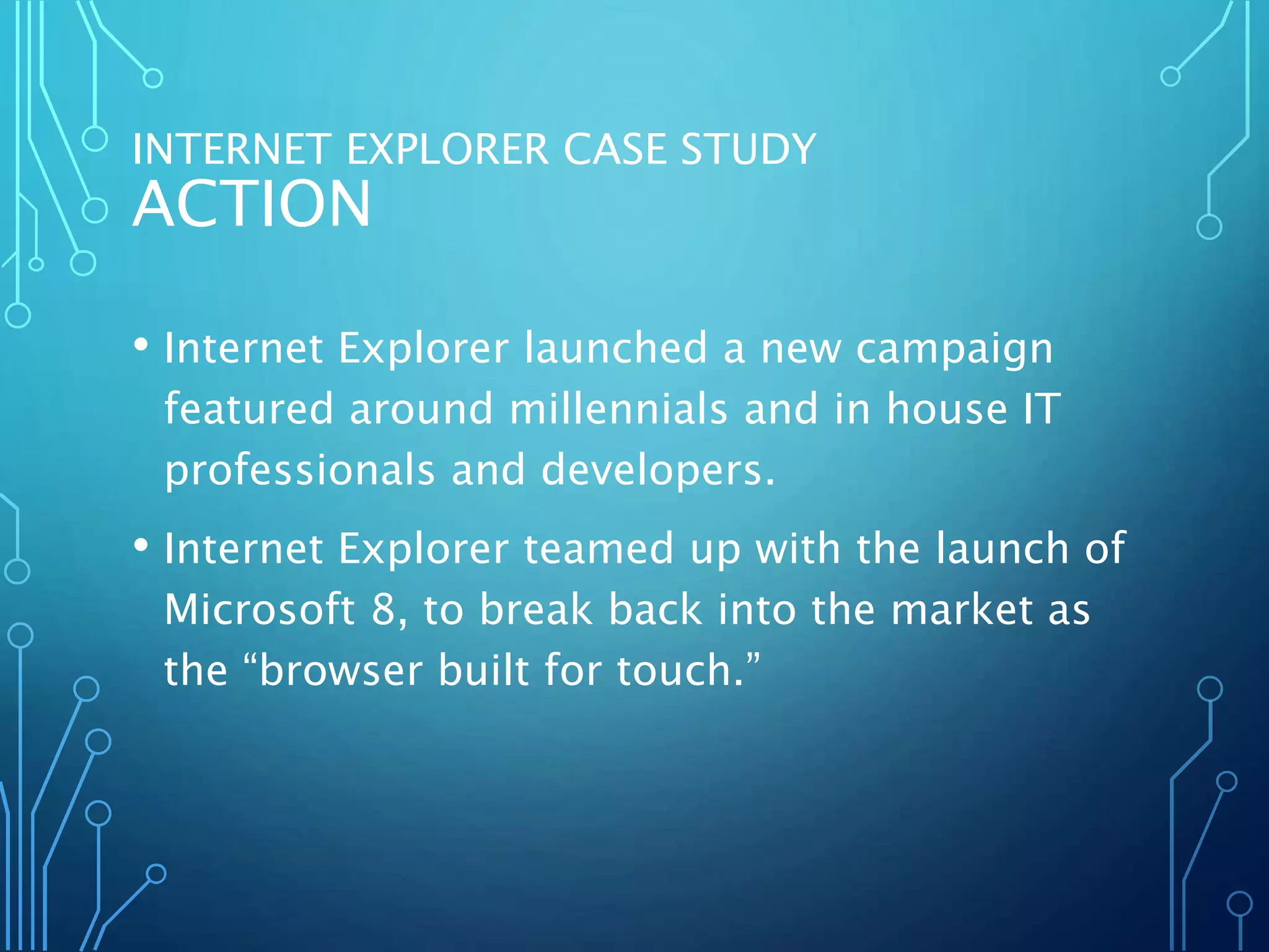 Internet explorer case study | PPTX