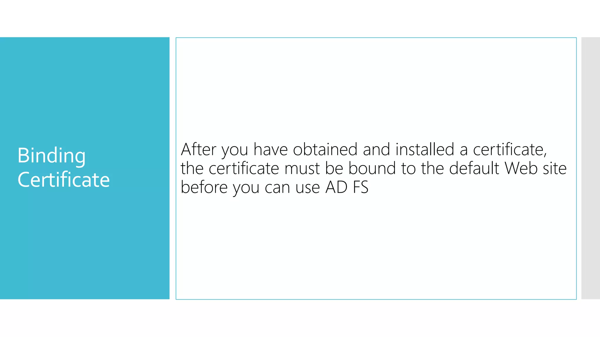 Part 1 - Binding Certificates (IFD) | PPTX