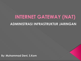 INTERNET __________GATEWAY.pptx