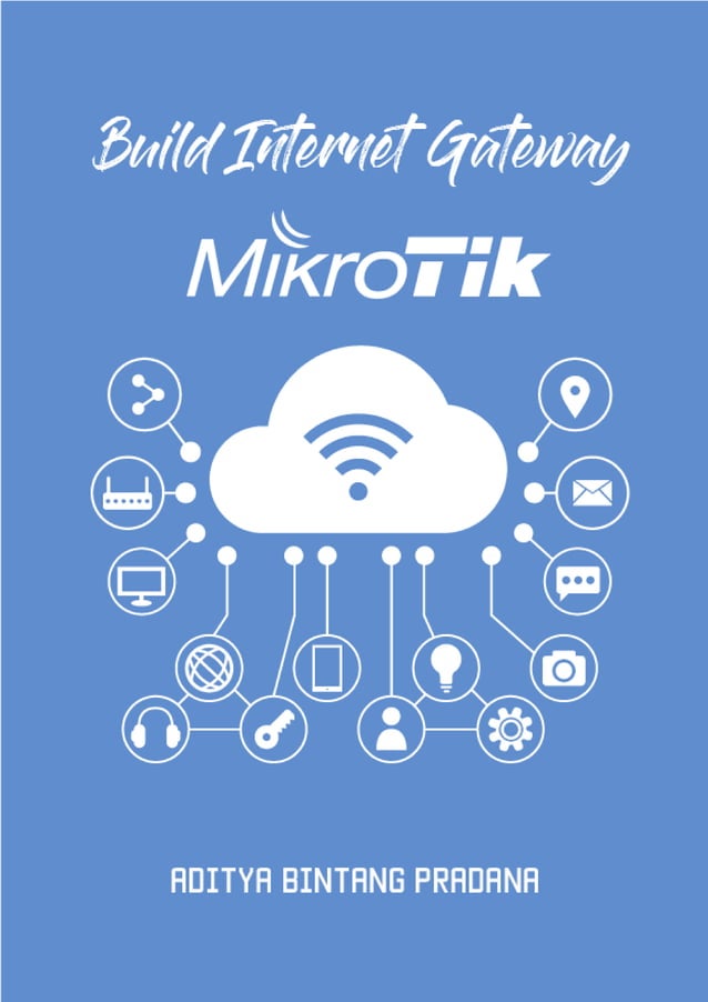 Membuat Internet Gateway dengan MikroTik | PDF