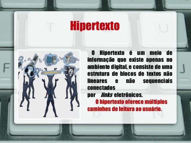 Internet, hipertexto e hipermídia.Unidade.2.TIC na Educação