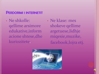 Interneti dhe shkolla. | PPTX