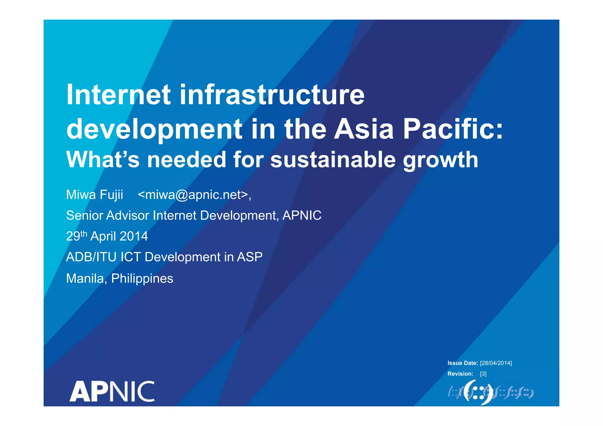 Internet infrastruture development in the asia pacific | PPT