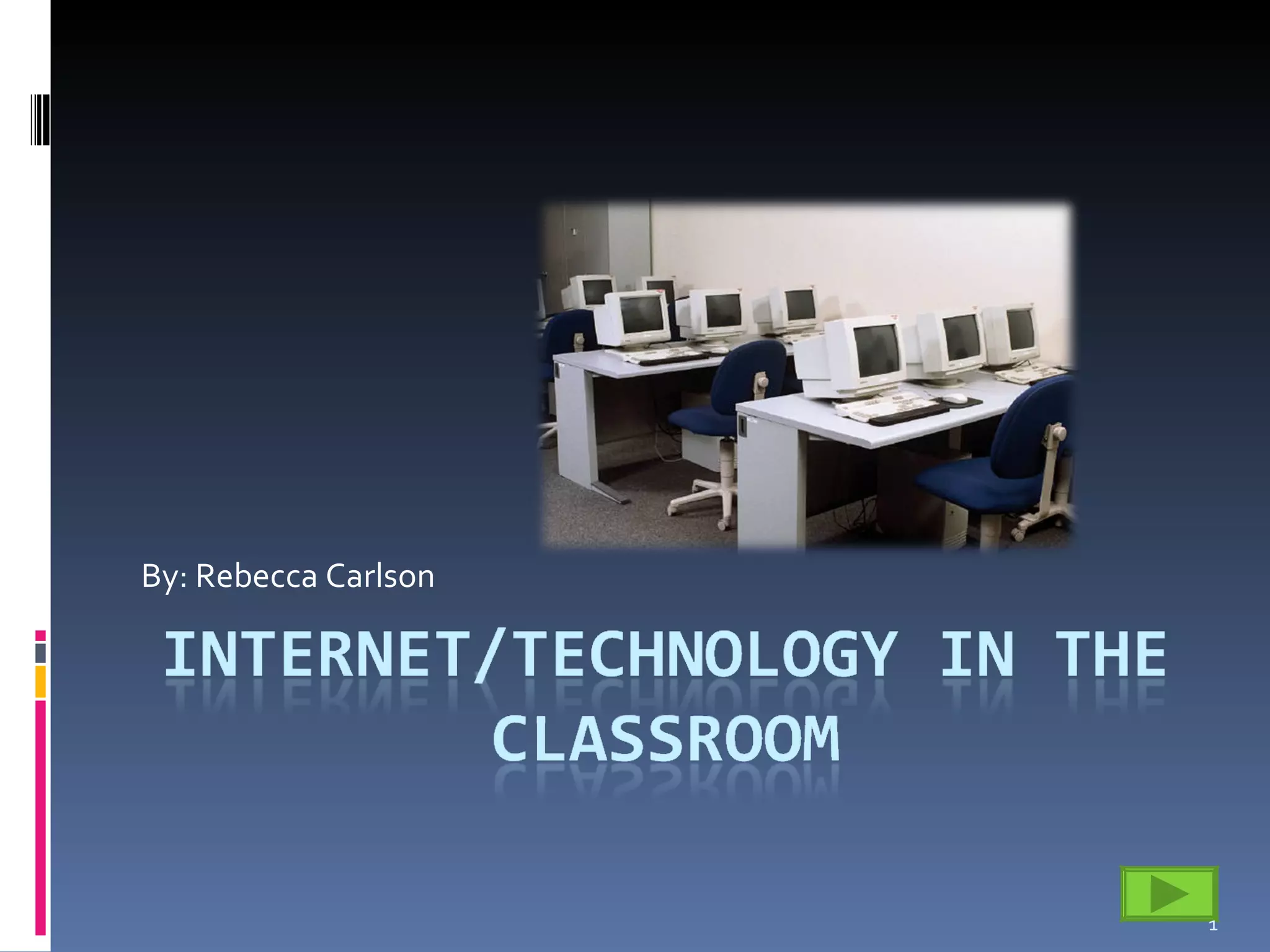 Internet In The Classroom | PPT