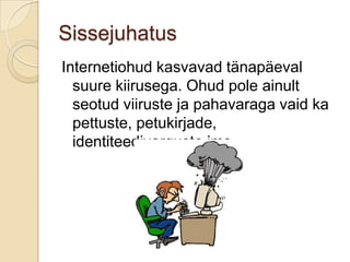 Internetiohud | PPTX