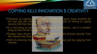 Internet is producing copycats | PPTX