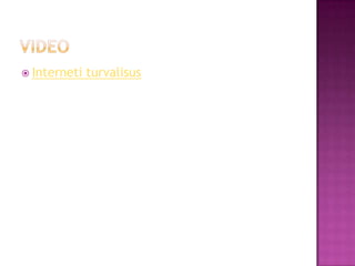 Interneti turvalisus | PPTX