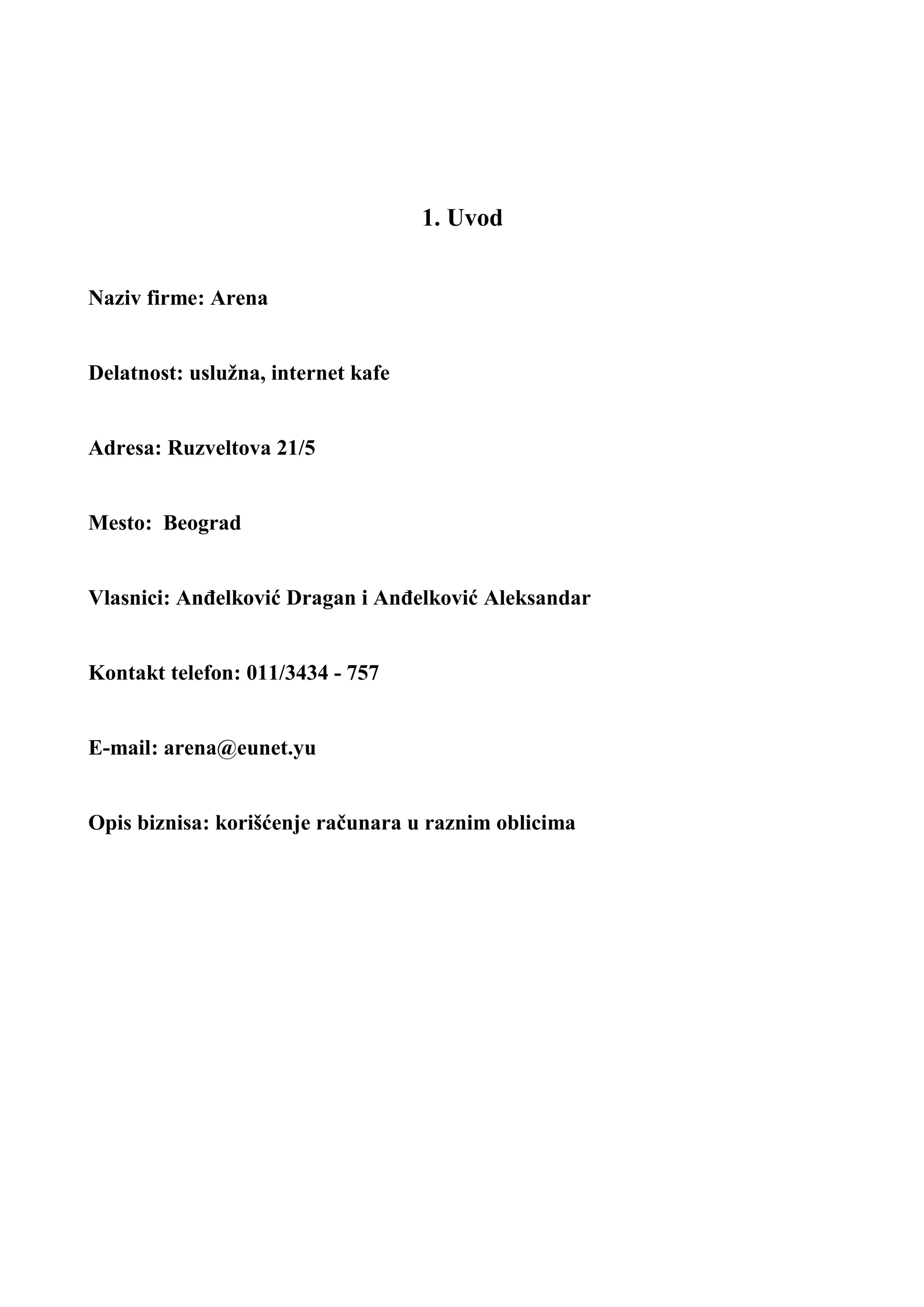 Internet kafe arena biznis plan | DOC