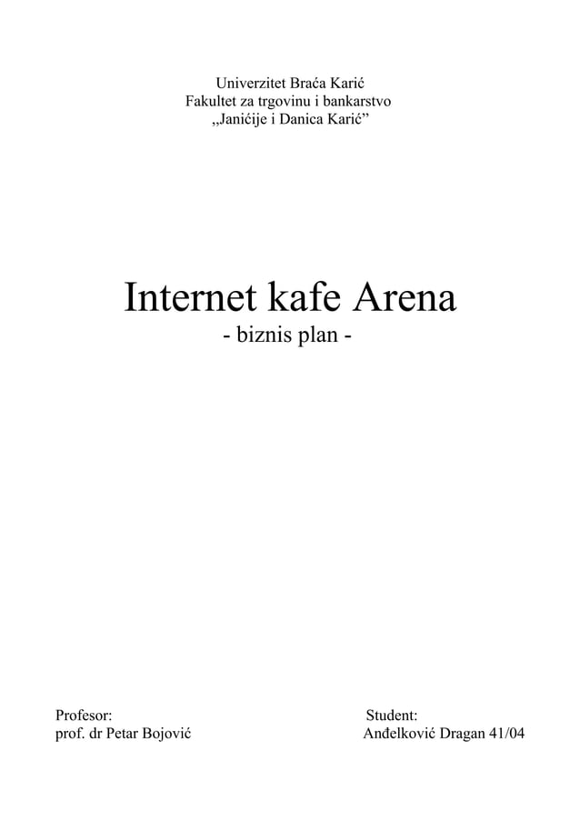 Internet kafe arena biznis plan | DOC