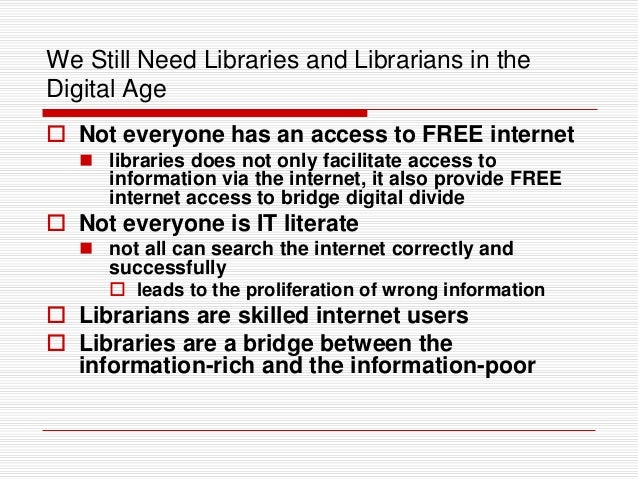 Internet, libraries and librarianship