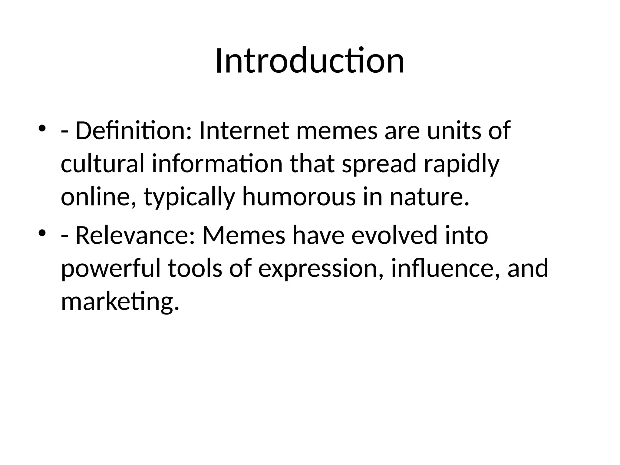 Internet_Memes_MBA_Presentatio on memes world pptx | PPTX