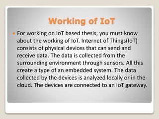 Internet of Things(IoT) - Introduction and Research Areas for Thesis | PPTX