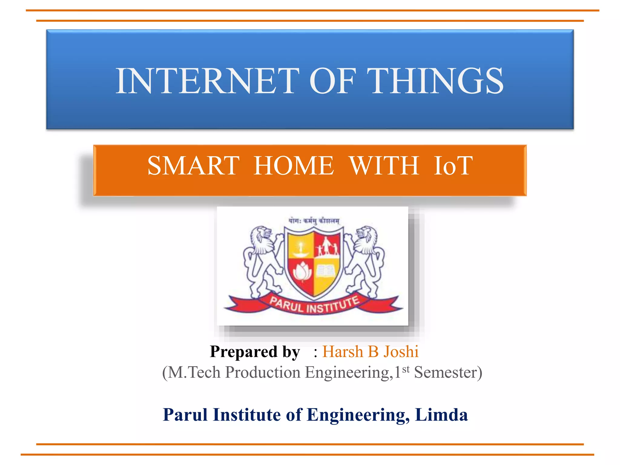 Internet of things smart home | PPTX