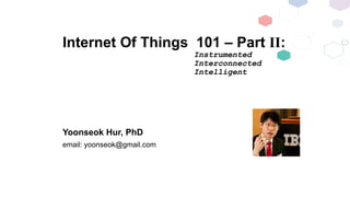 Internet of Things 101 - Part II | PPTX