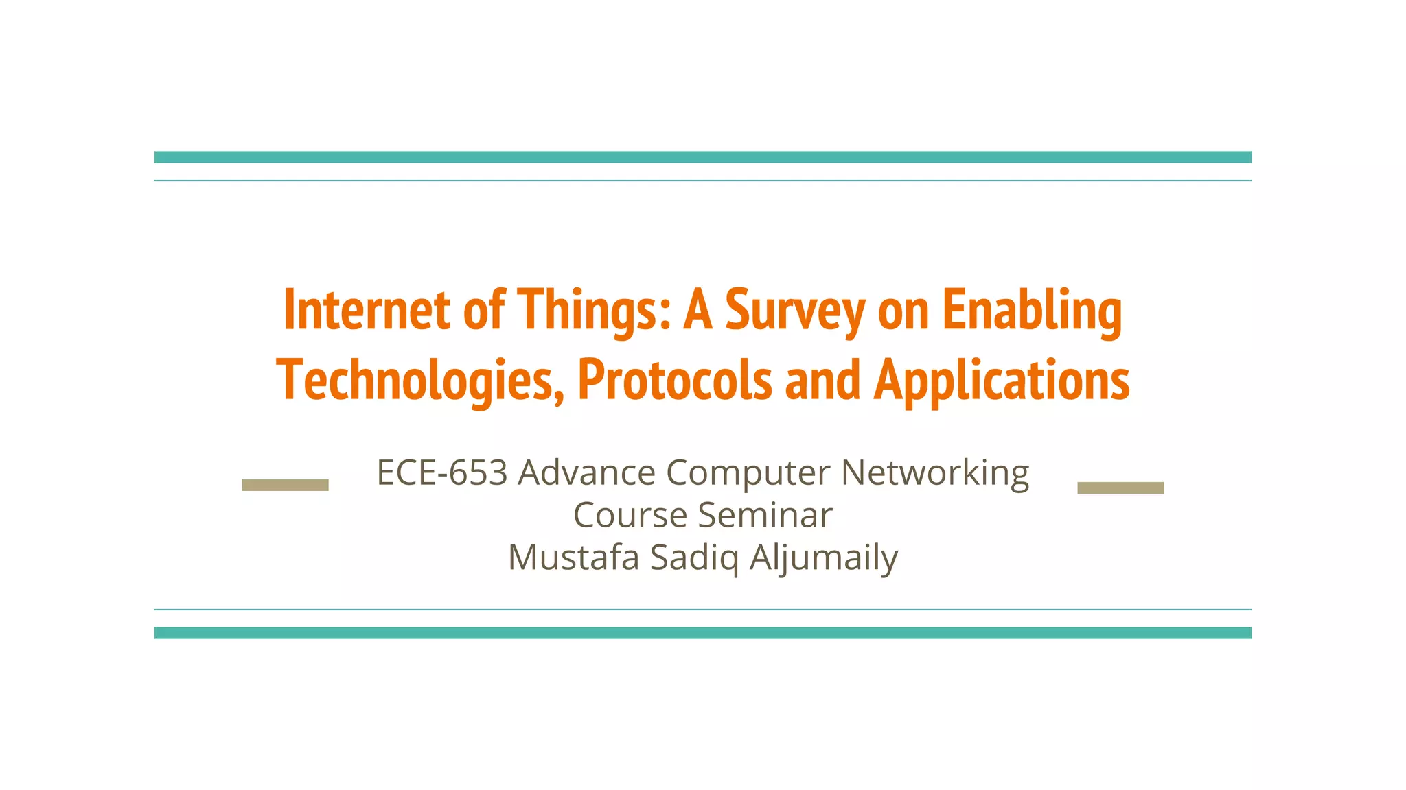 Internet of things a survey on enabling technologies, protocols and applications | PDF