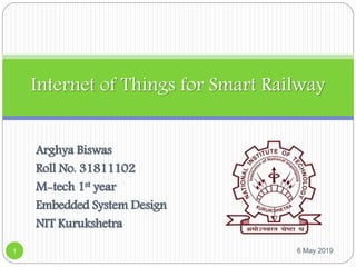 Internet of things for smart railway | PPTX