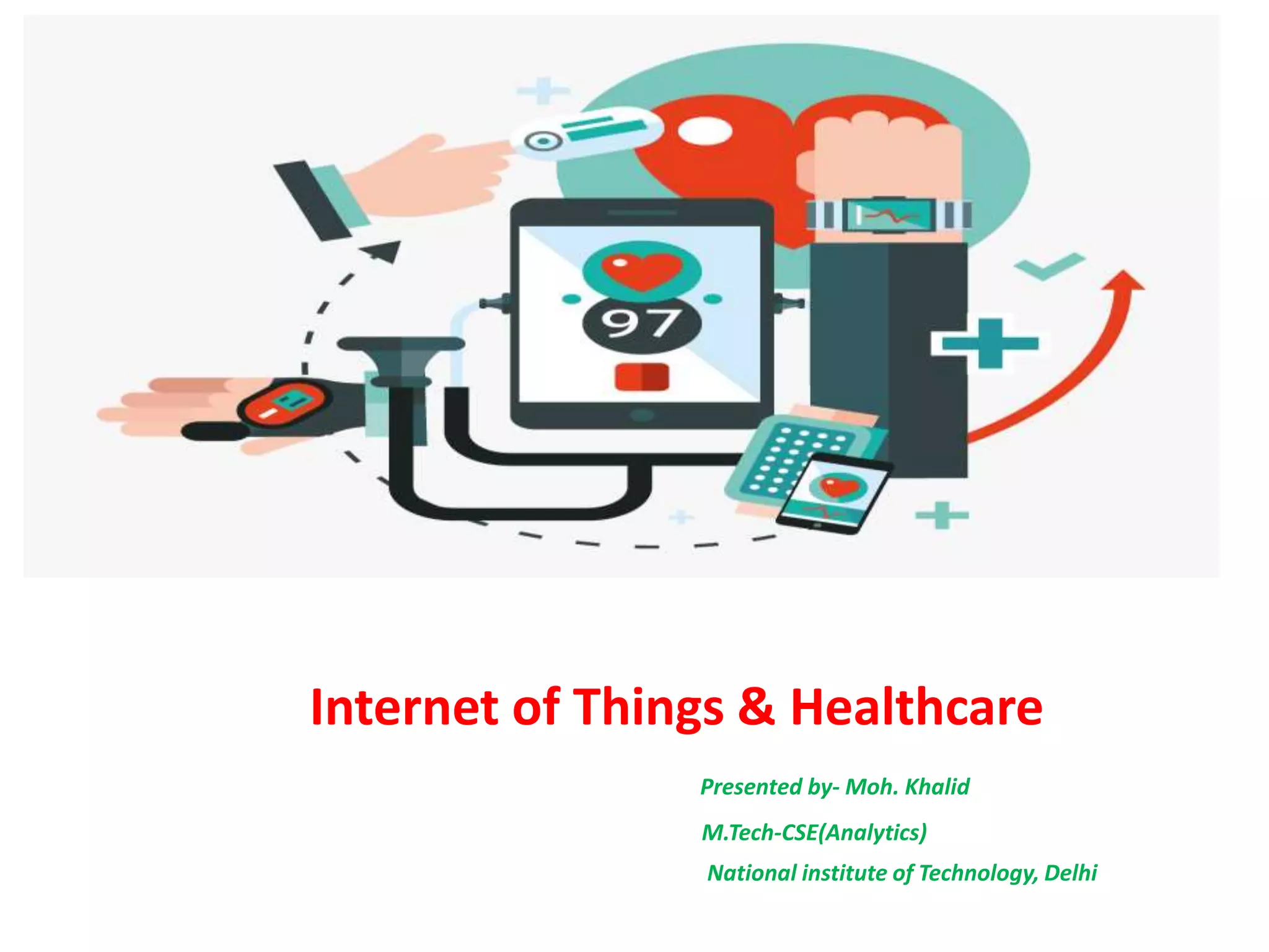 Internet of things & healthcare | PPTX