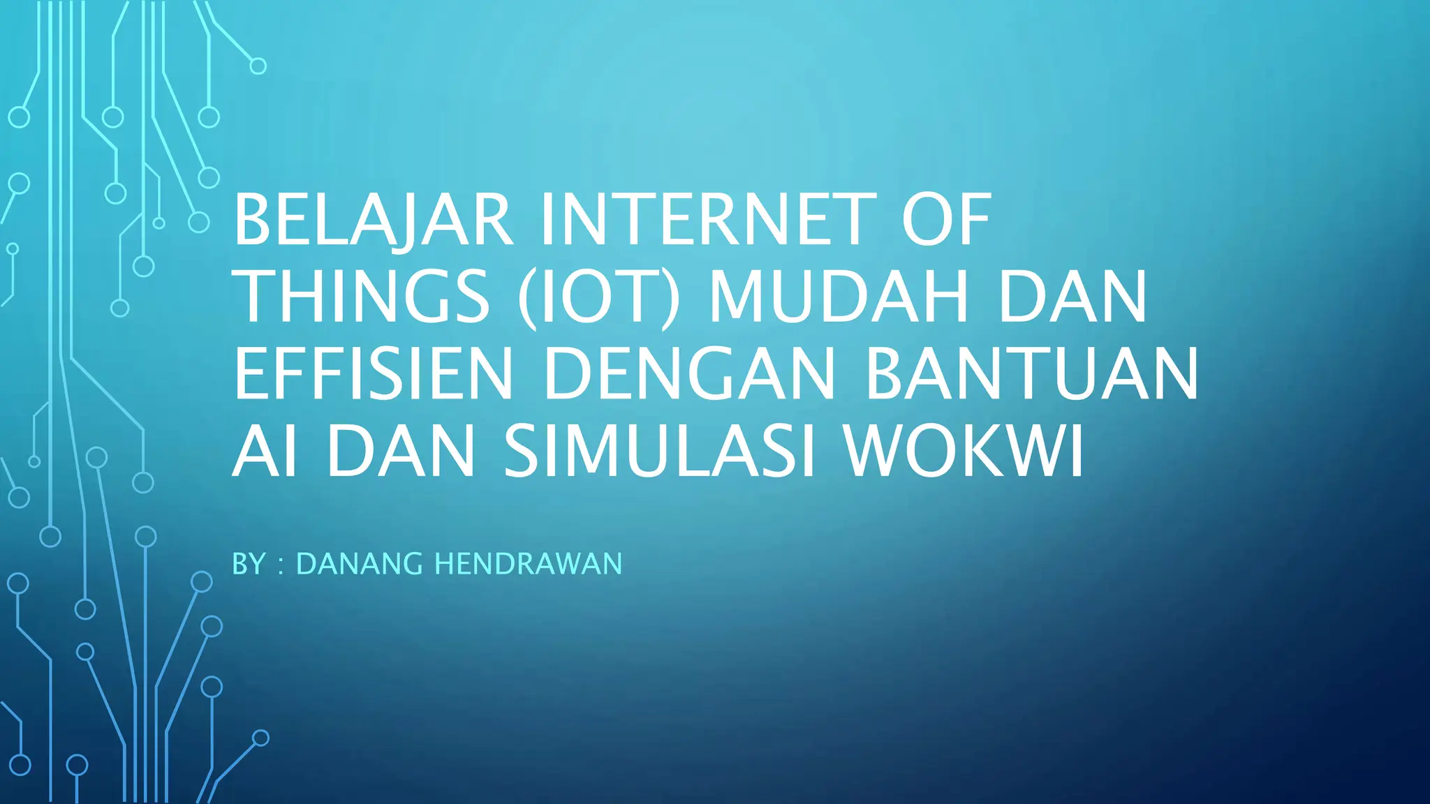 MENGENAL LEBIH DEKAT INTERNET OF THINGS (IOT) | PPTX
