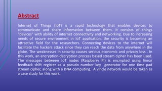 Internet of Things (IoT) Security using stream cipher.ppt