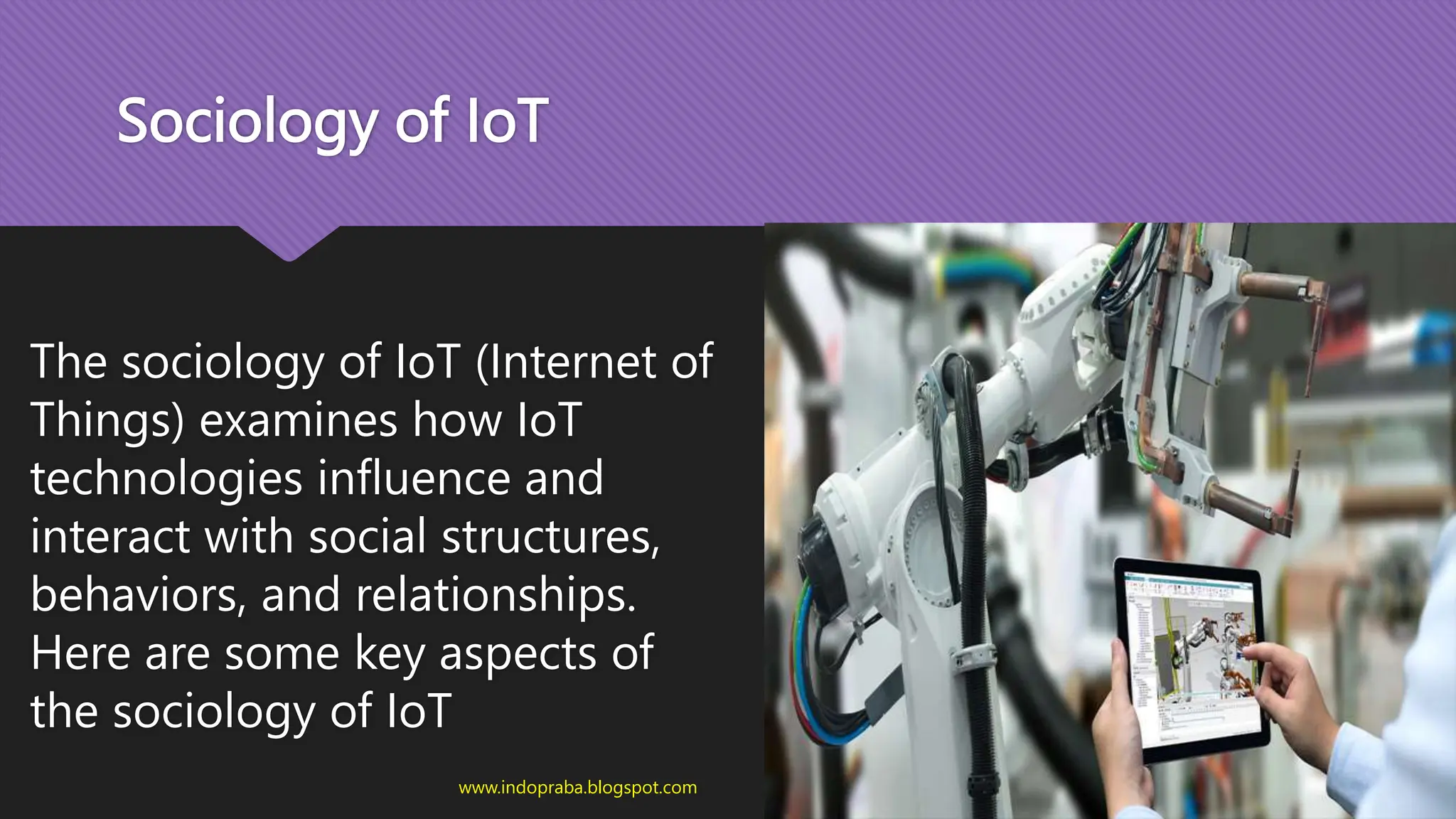 Internet of Things (IoT); Sociological Implications.pptx