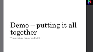 Intro to the Internet of Things using Netduino | PPT