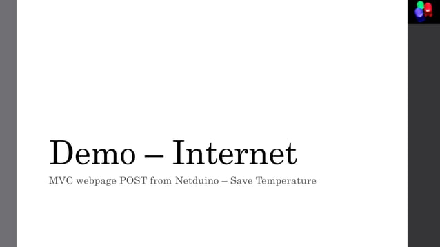 Intro to the Internet of Things using Netduino | PPT | Free Download