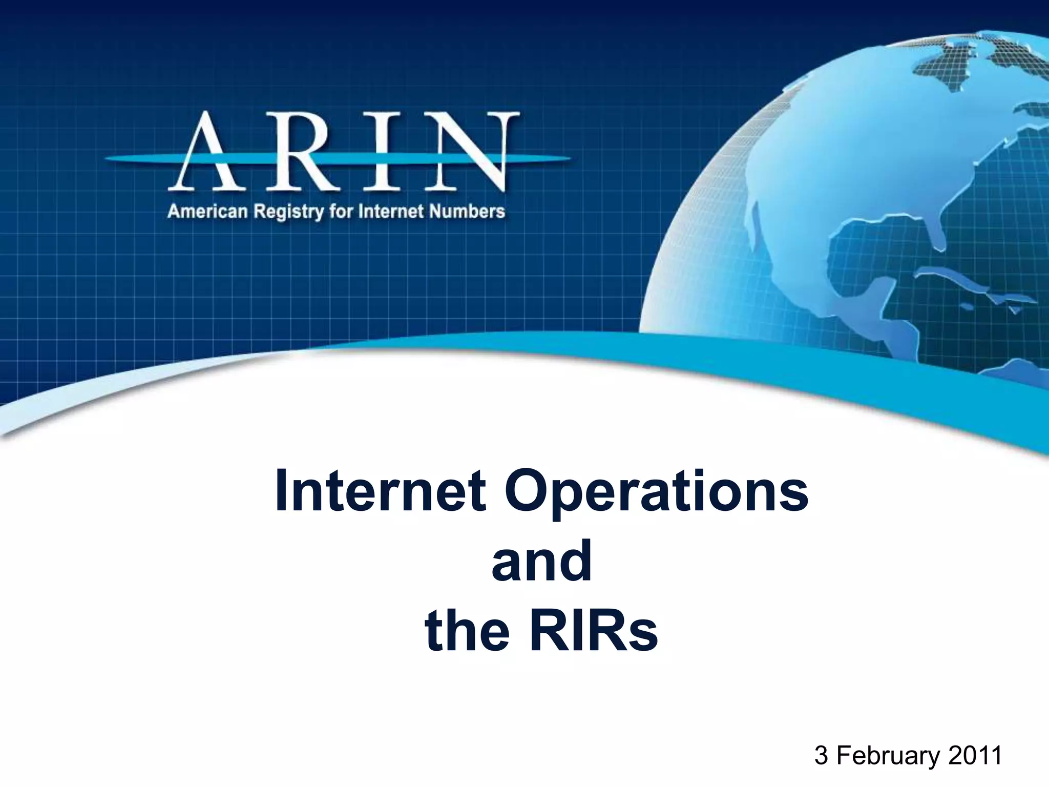 Internet Operations and the RIRs | PPTX