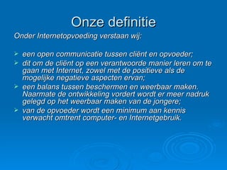 Internetopvoeding In De Leefgroep | PPT