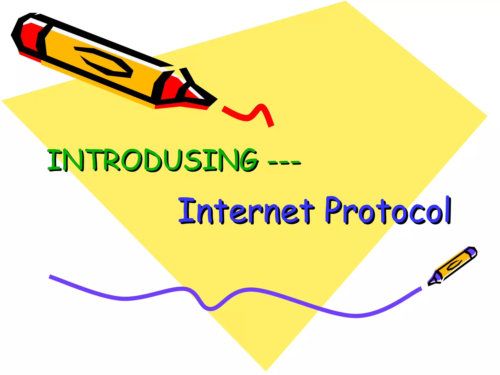 Internet Protocol | PPT