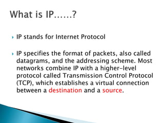 Internet protocol (ip) ppt | PPTX