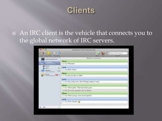 Internet relay chat (irc) | PPTX