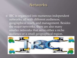 Internet relay chat (irc) | PPTX