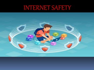 Internet Safety.pptx