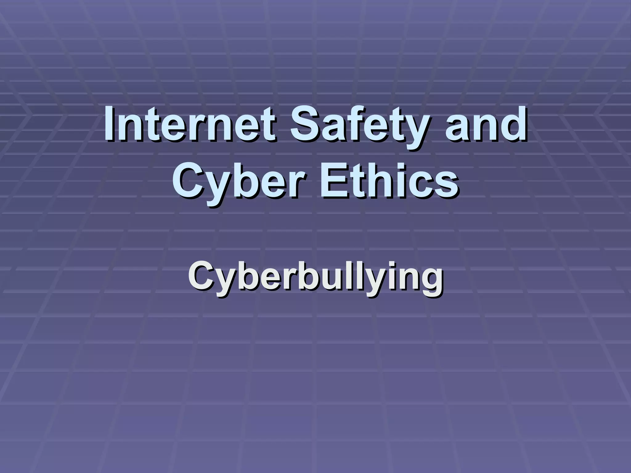 Internet safety cyberbullying | PPT