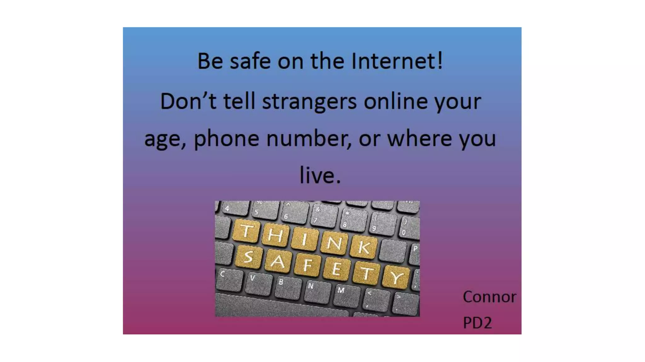 Internet safety billboard projects pd 2 | PPT