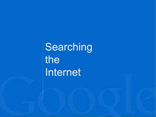 Internet Search