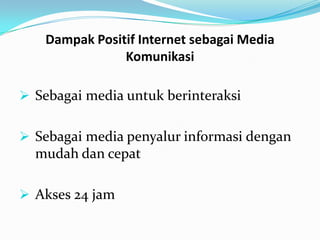 Internet sebagai media komunikasi | PPTX