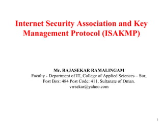 Internet security association and key management protocol (isakmp) | PPT